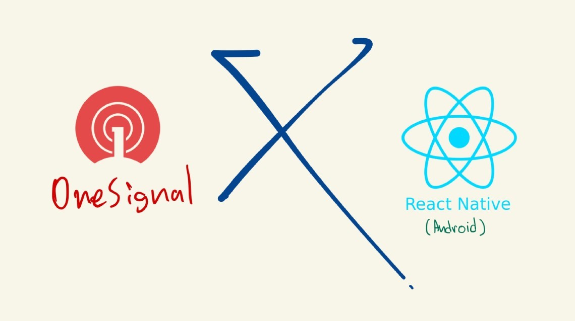 OneSignal X React Native (Android) มาลองทำแอป Push Notification กัน - THiNKNET - ผู้พัฒนา ...
